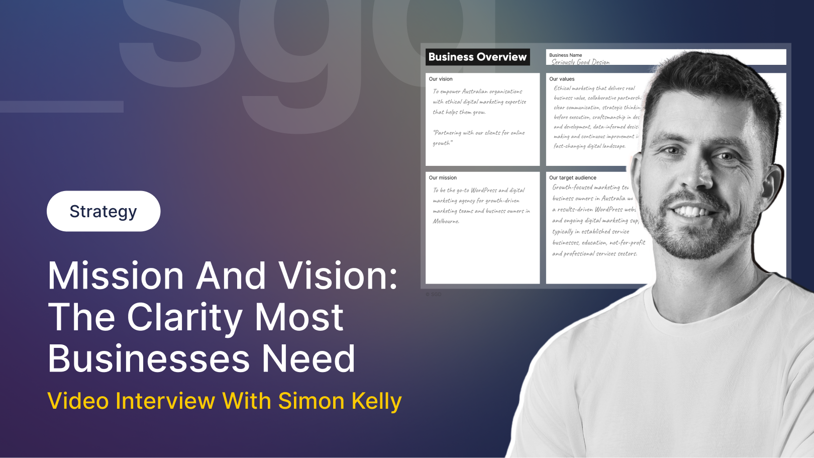 Mission and Vision: The Clarity Most Businesses Need | SGD